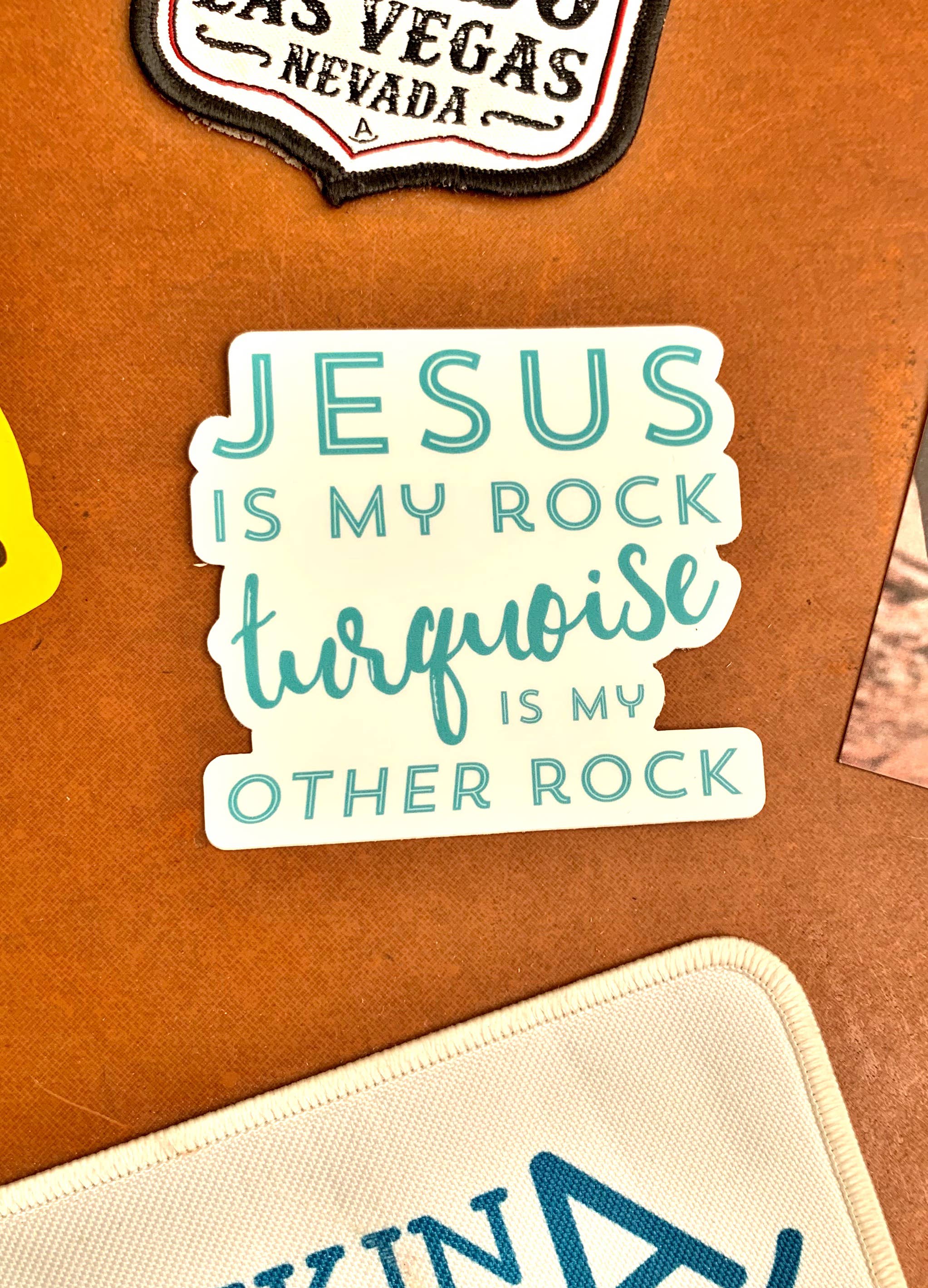 Jesus is My Rock Turquoise is my Other Rock sticker – Gorgeous Sorrels